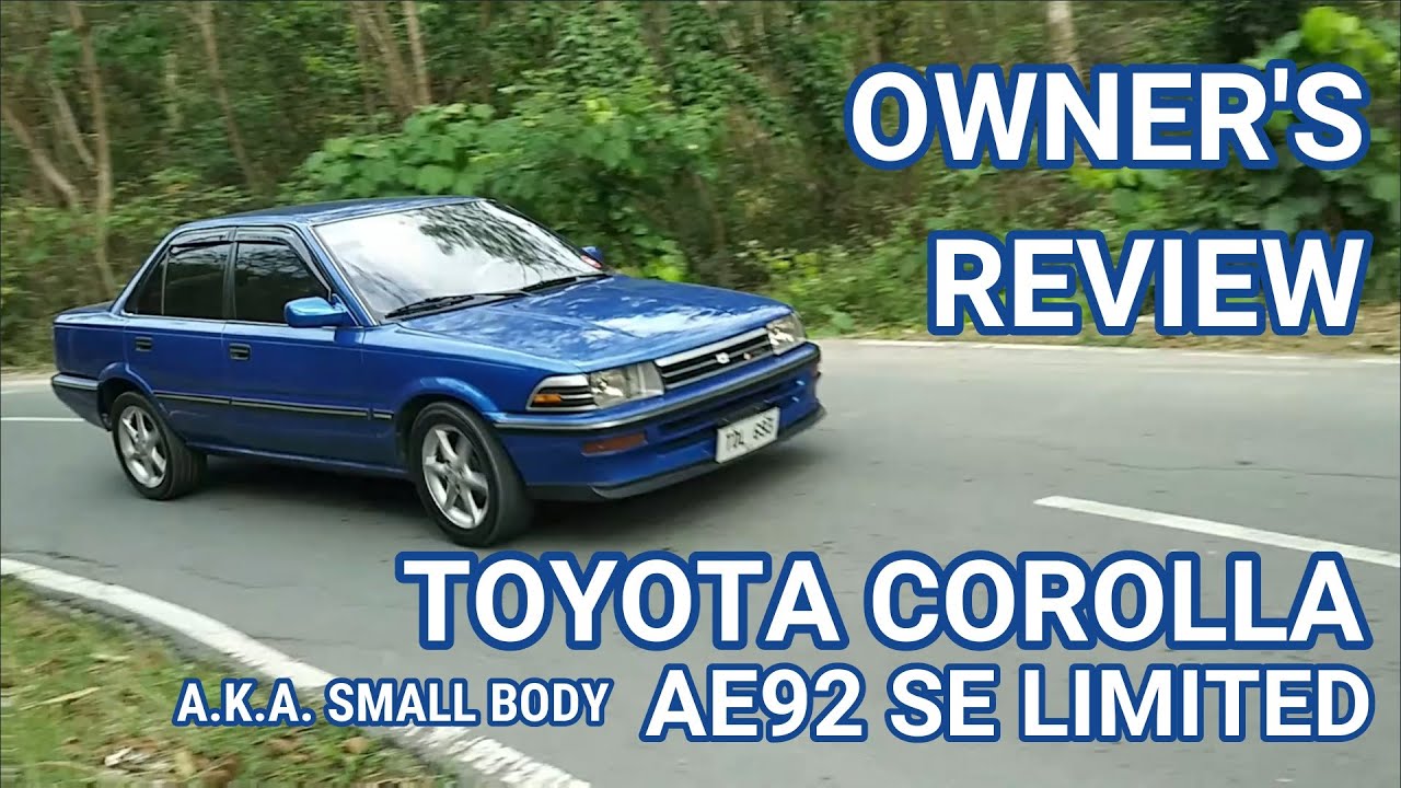 1992 TOYOTA COROLLA SMALL BODY S.E. LIMITED / OWNER'S REVIEW - YouTube