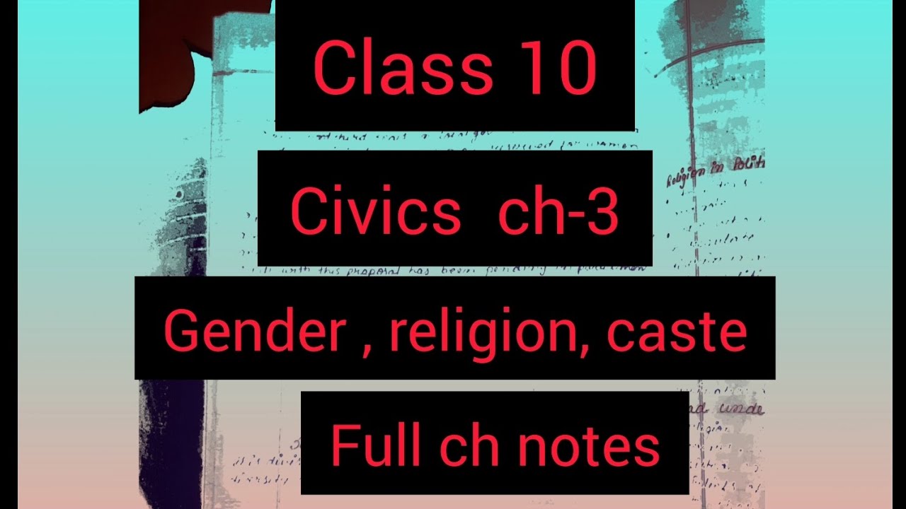 Class 10 Civics Ch 3 Gender Religion Caste Full Ch Notes viral class-10-civics-ch-3-gender-religion-caste-full-ch-notes-viral