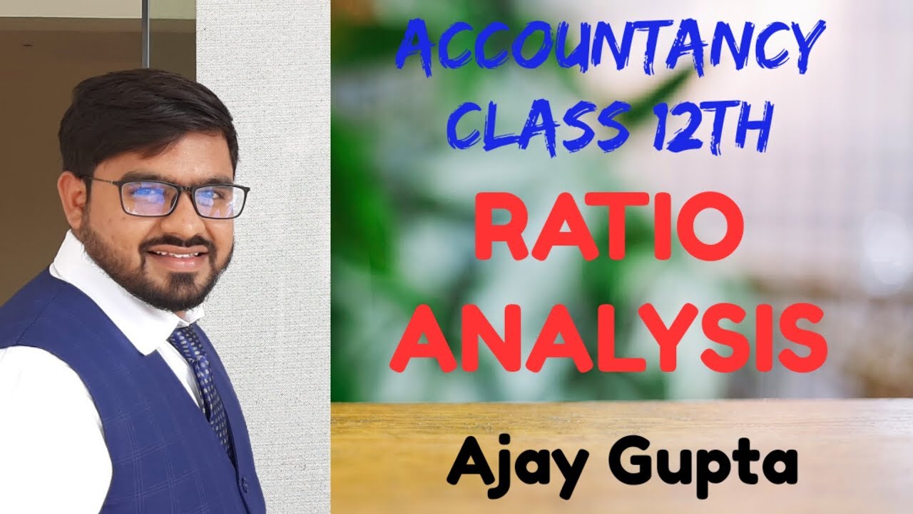 BASICS - RATIO ANALYSIS CLASS 12TH ACCOUNTANCY (MARGINAL CLASSES) - YouTube