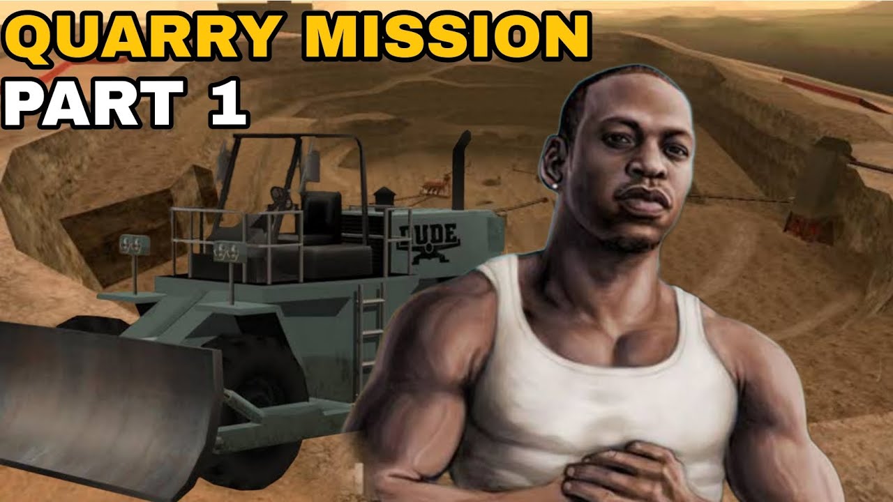 GTA SA : Quarry Mission - Part 1- Malayalam Gameplay - YouTube
