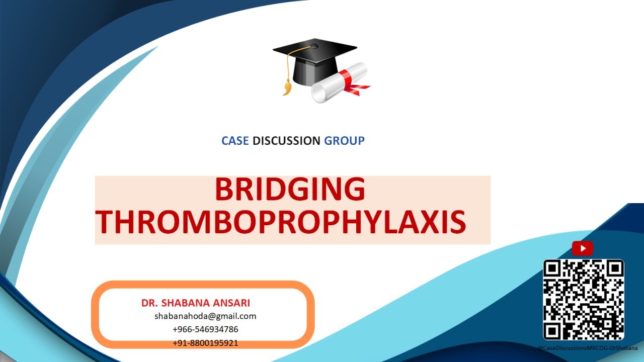 BRIDGING THROMBOPROPHYLAXIS & Reading flow charts and tables - YouTube
