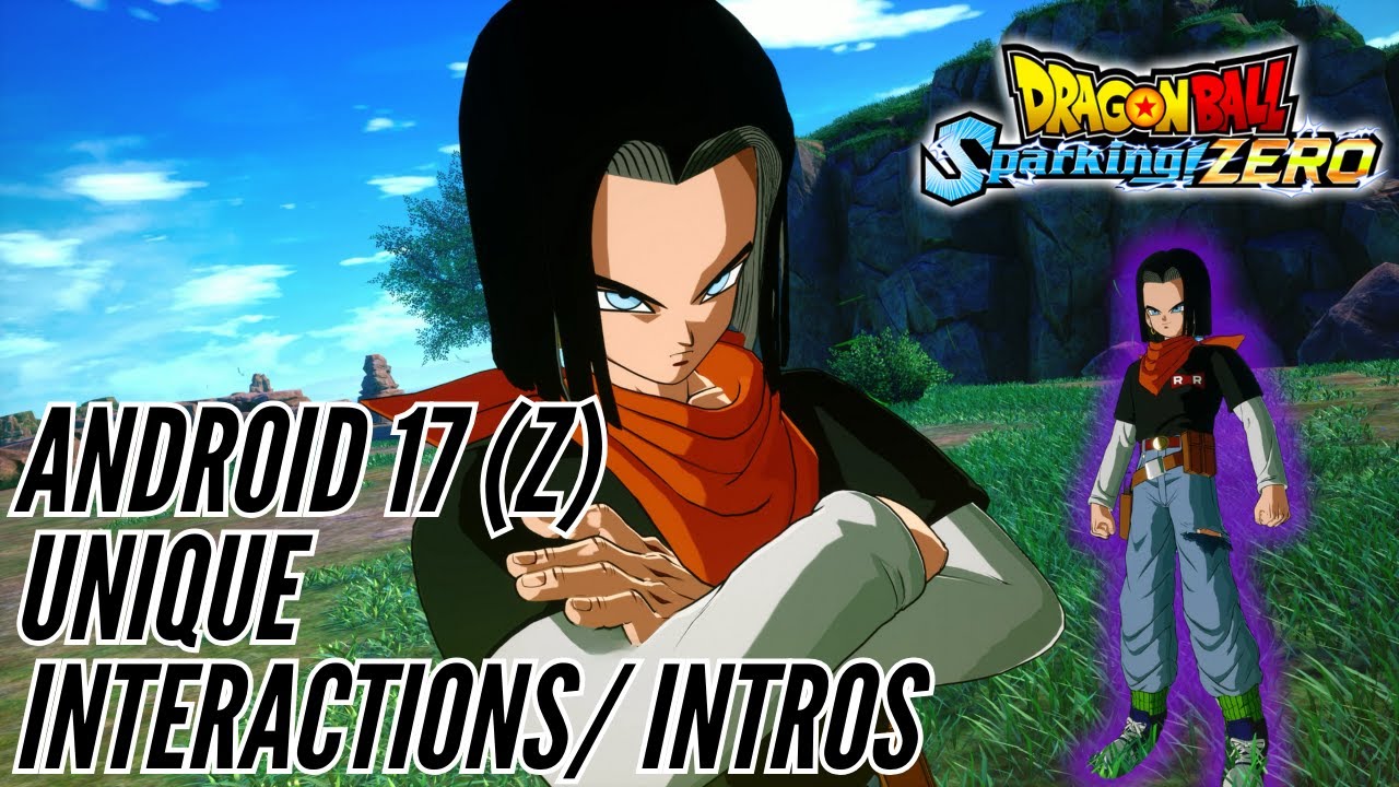Android 17 (Z) Unique Interactions/ intros - Dragon Ball Sparking Zero ...