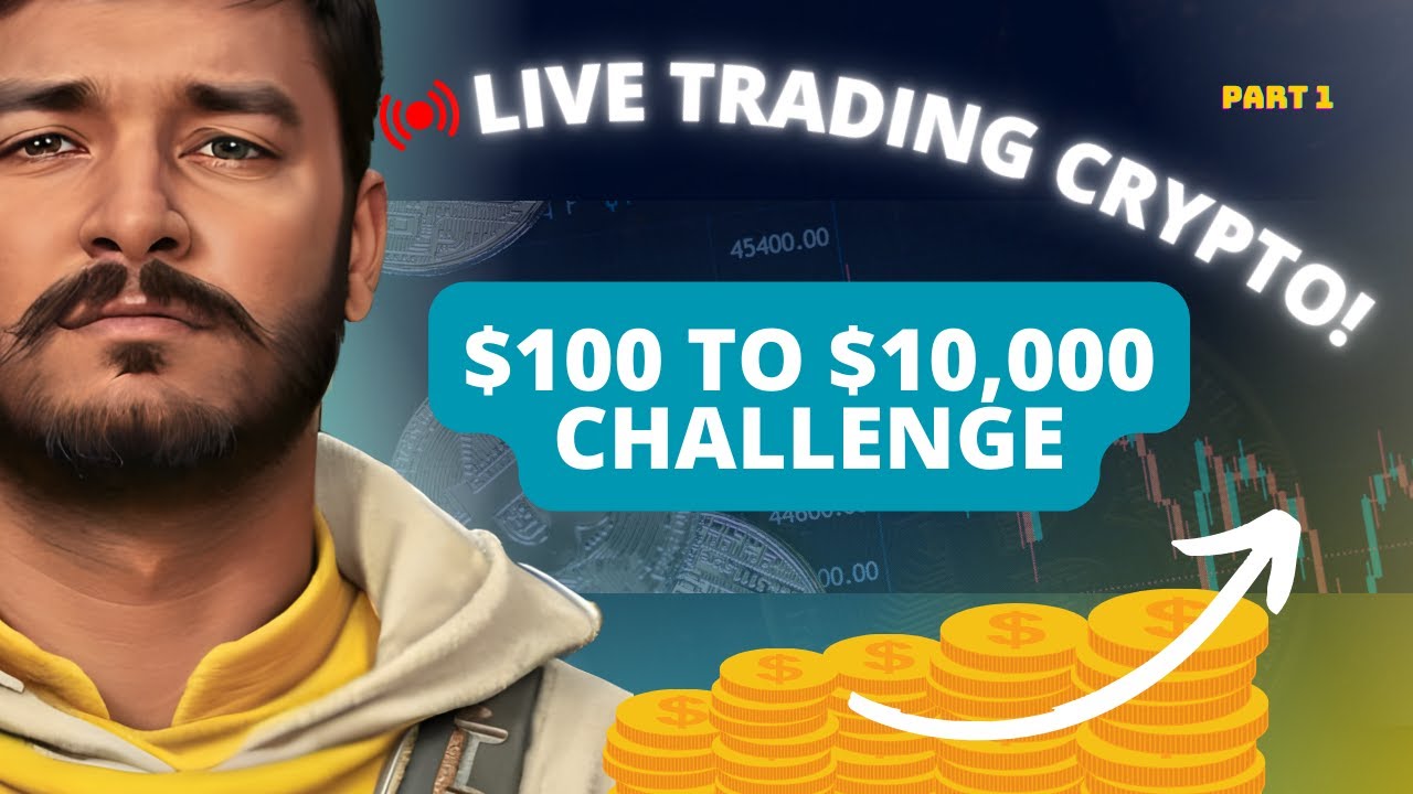 $100 to $10,000 Trading Challenge | Part1: Update from Entry and ...