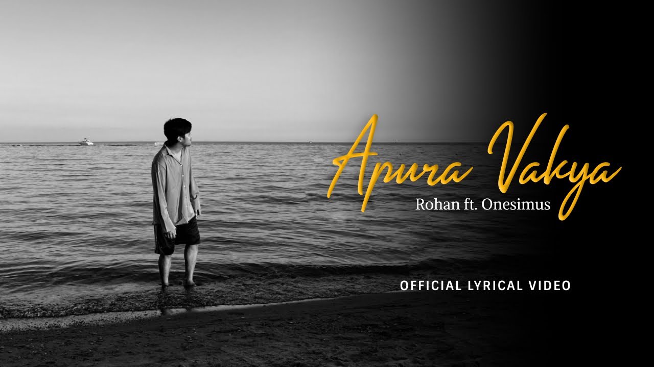 Apura Vakya | Rohan Magar ft. Onesimus Thapa | Official Lyrical Video - YouTube
