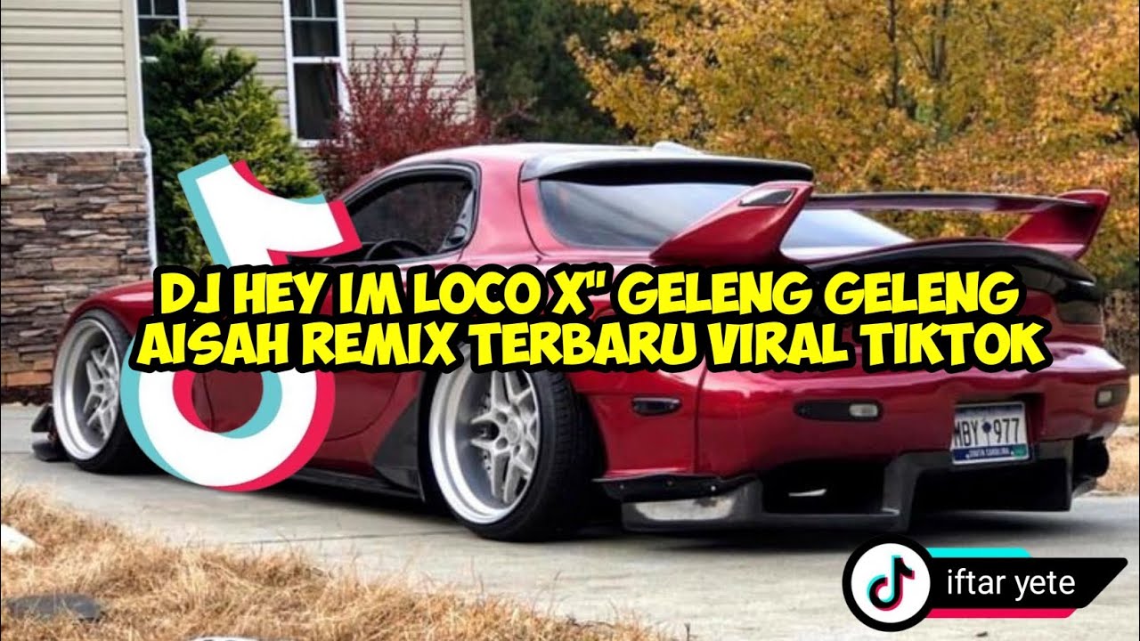 DJ HEY IM LOCO X GELENG GELENG AISAH REMIX TERBARU 2024 8D 🔥💃 - YouTube