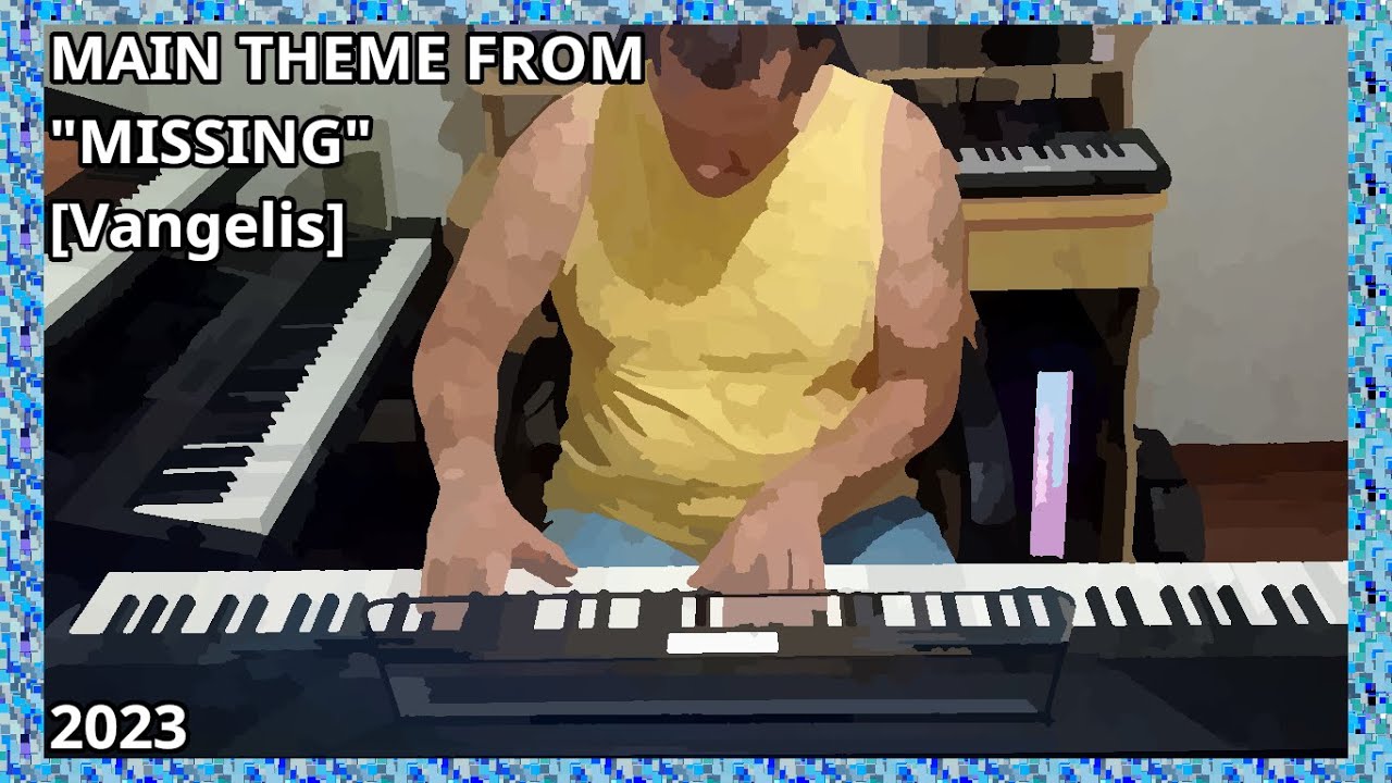 Main Theme from ''Missing'' [Vangelis] - YouTube