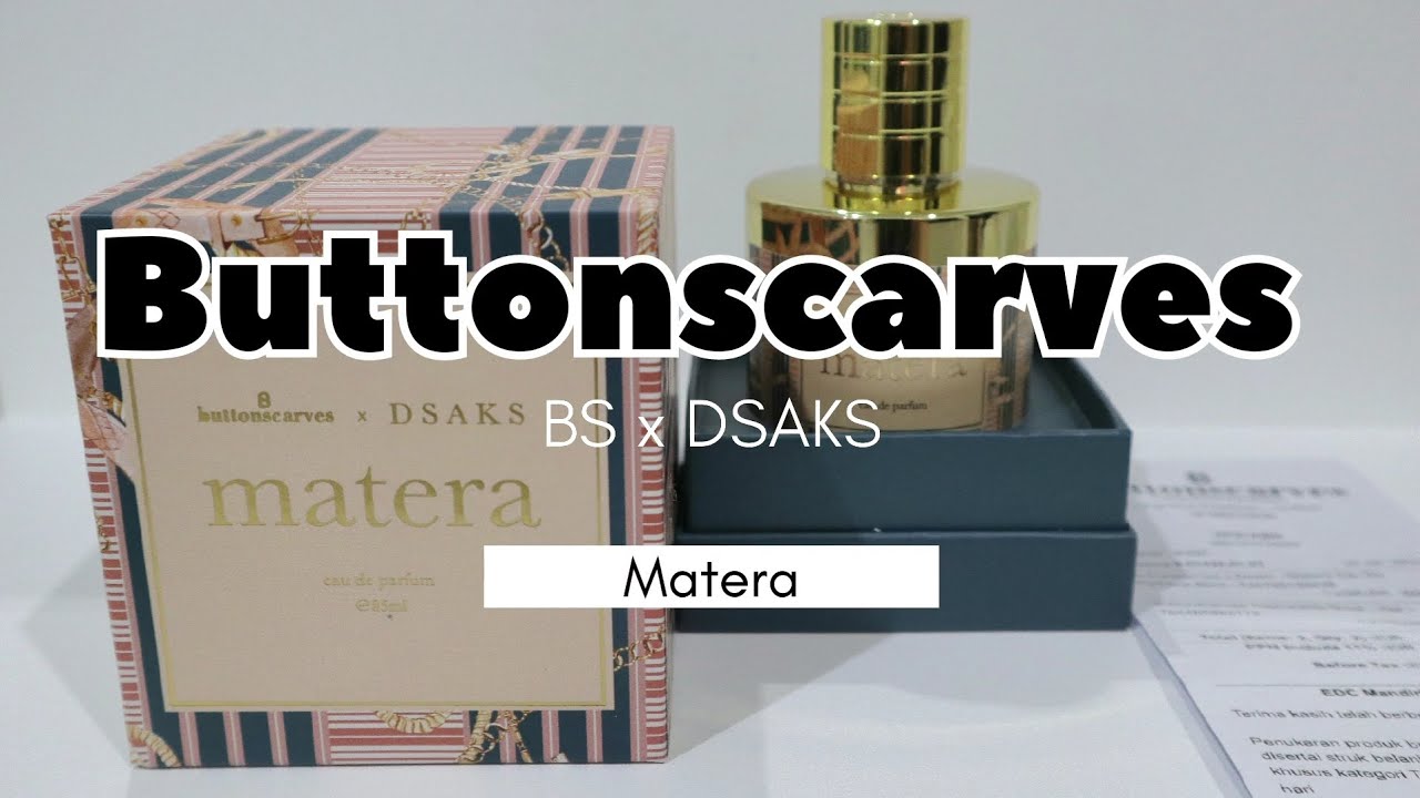 Buttonscarves Beauty || Parfum || DSAKS || Matera - YouTube