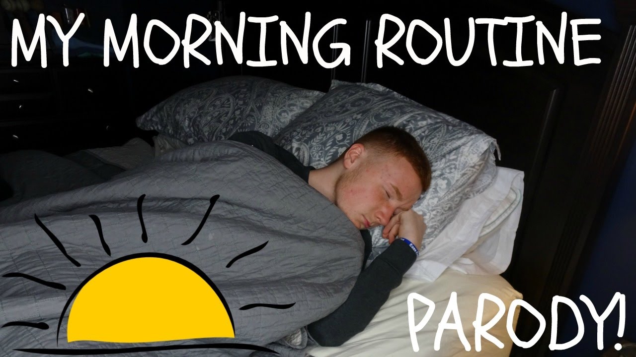 MY MORNING ROUTINE! (Parody) - YouTube