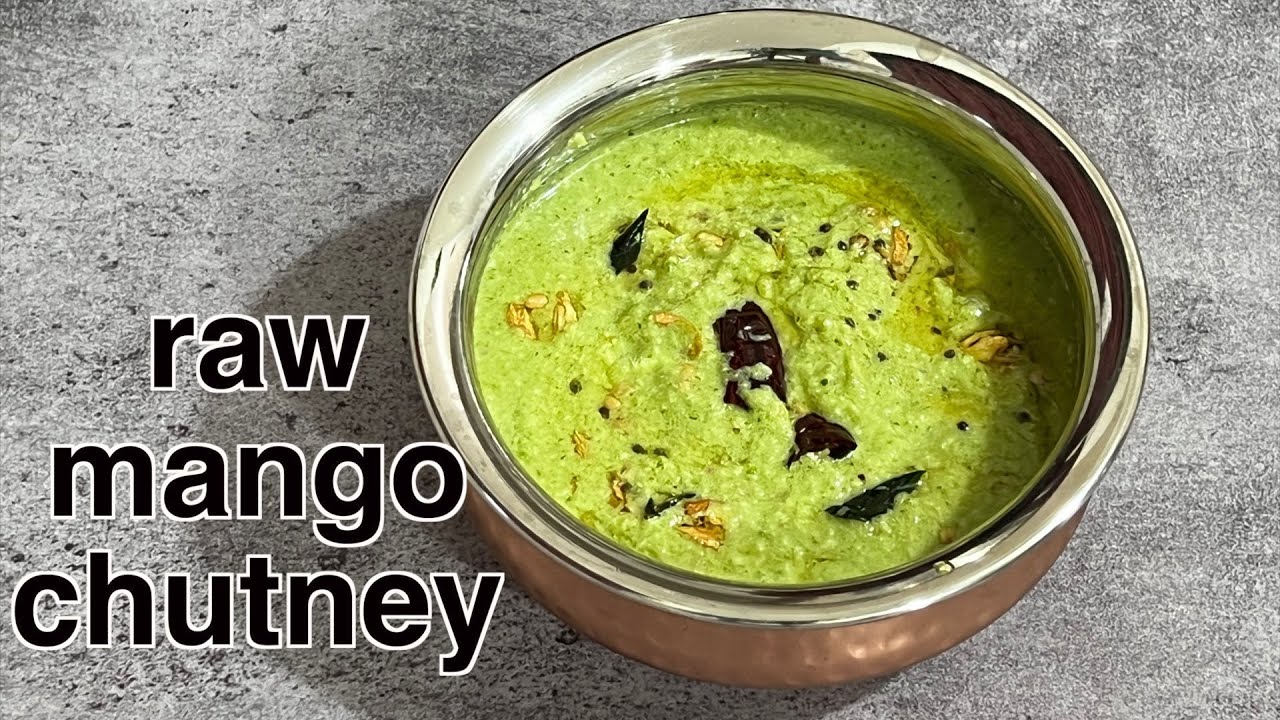 raw mango chutney for rice ! mango chutney recipe | best chutney for ...