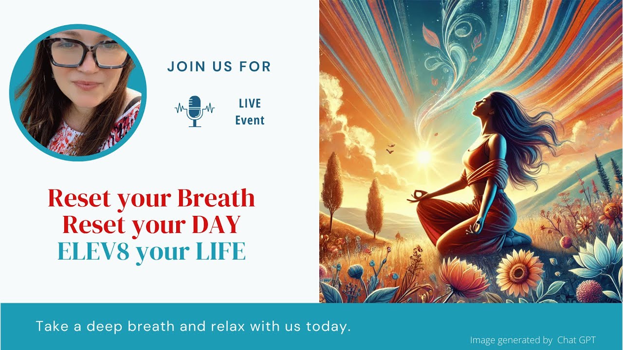 Reset your Breath, Reset your Day & Elev8 your Life - YouTube