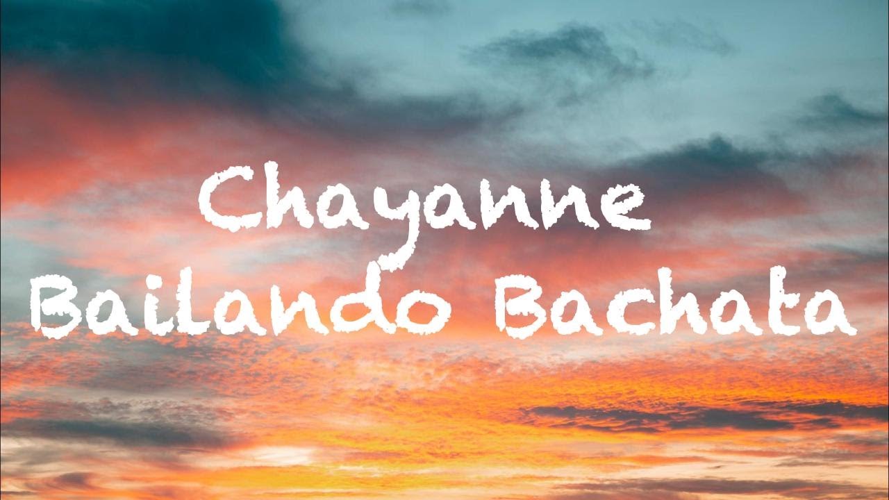 Chayanne - Bailando Bachata (Letra/Lyrics) Chords - Chordify