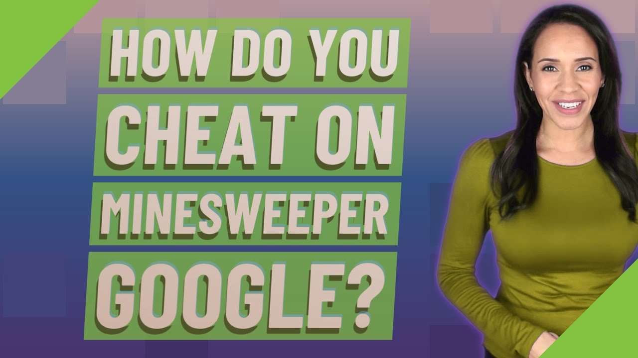 How Do You Cheat On Minesweeper Google YouTube How Do You Cheat On Minesweeper Google YouTube