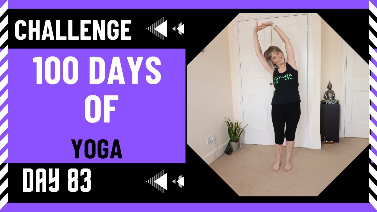 100 DAYS OF YOGA CHALLENGE | DAY 83 (Make yoga a part of your daily ...