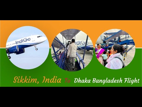 Indigo Airlines - Best Way To Travel From Sikkim To Bangladesh - YouTube