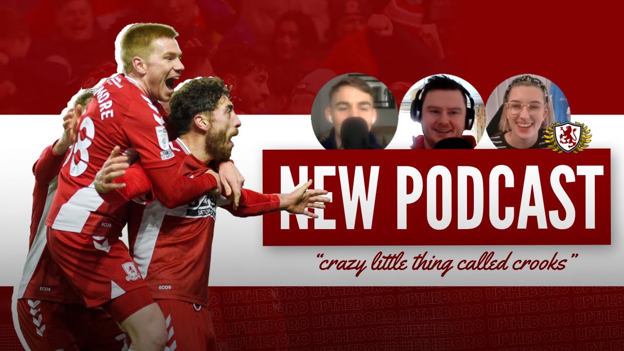 CRAZY LITTLE THING CALLED CROOKS | Boro Breakdown EP 163 - YouTube