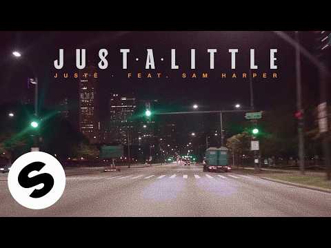 Justė - Just A Little (feat. Sam Harper) [Official Audio]