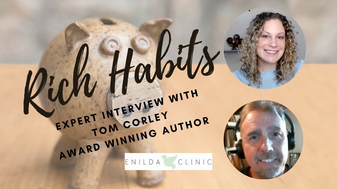 Teaching Money Habits to Your Kids | Interview with Tom Corley | Enilda ...
