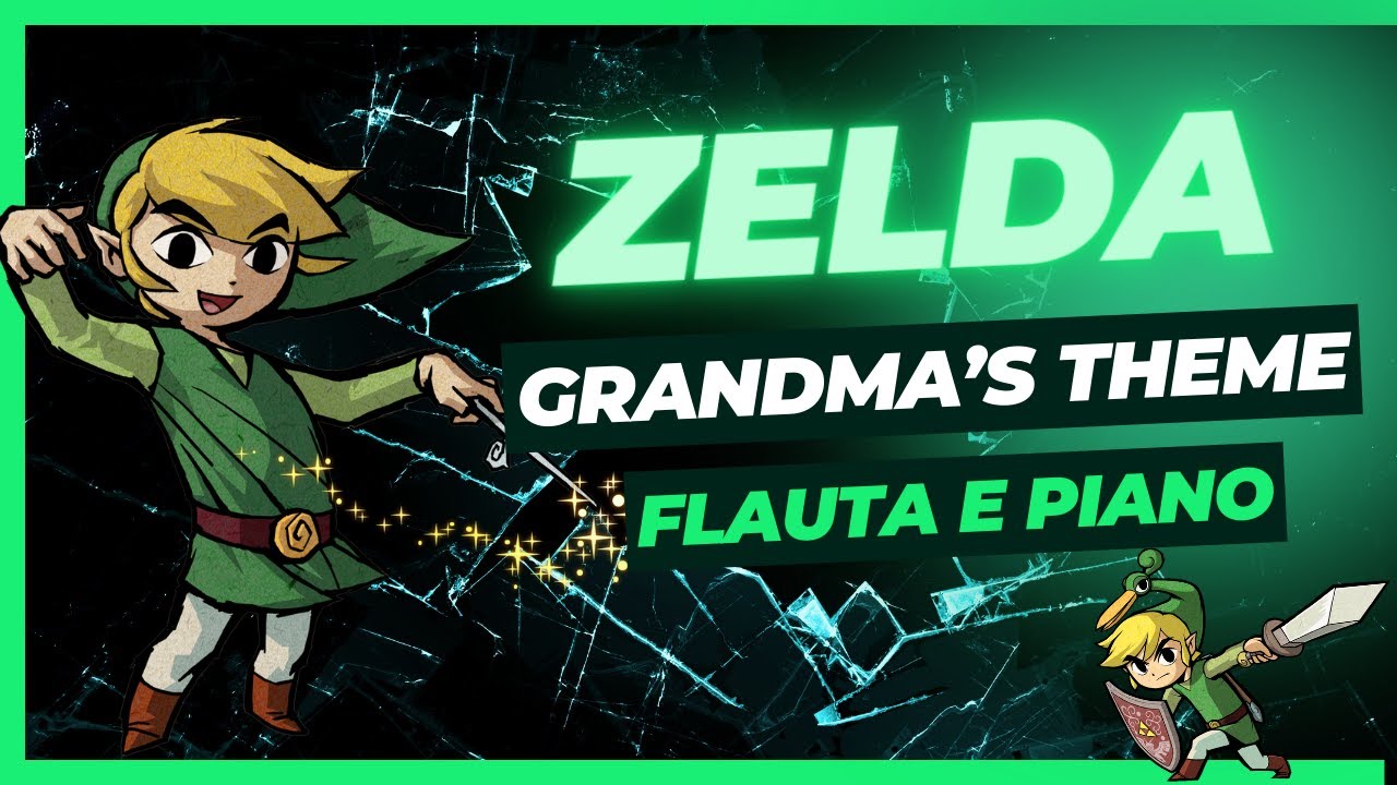 Grandma’s Theme (From “Zelda• The Wind Waker”) - Flauta e Piano - YouTube