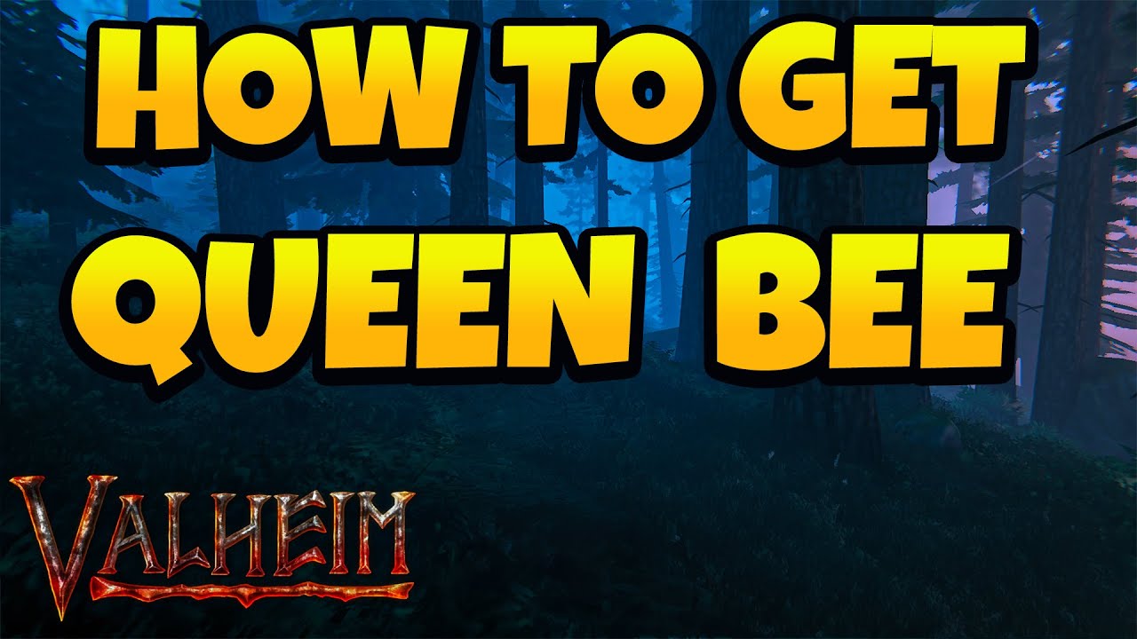 How to Get Queen Bee in Valheim - YouTube