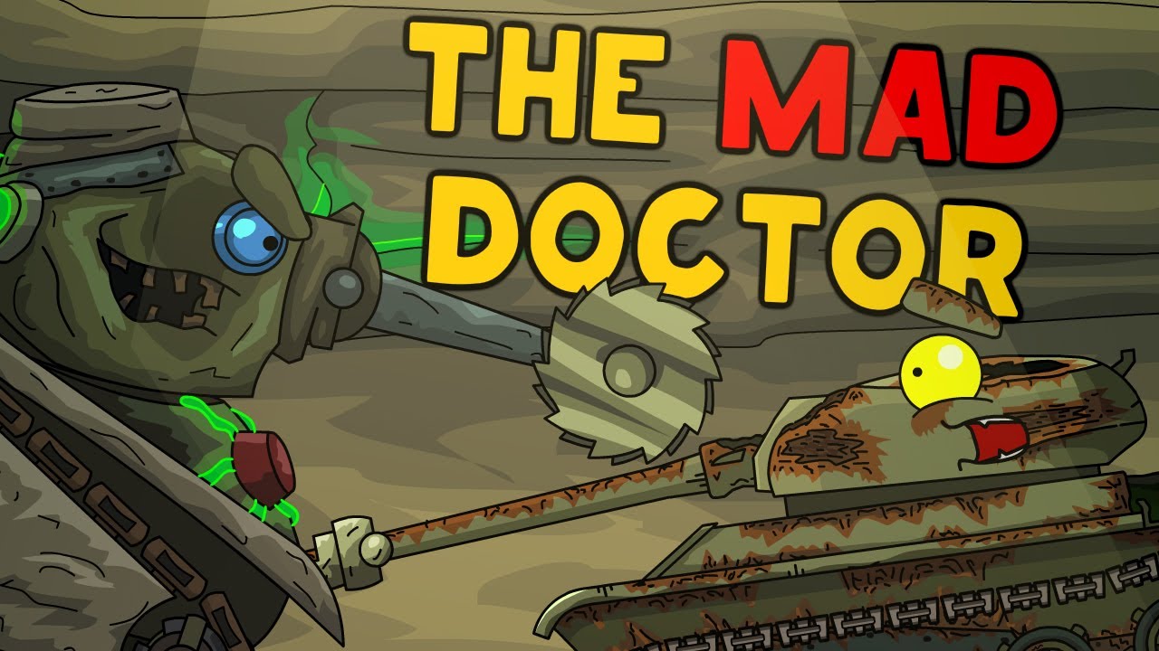 The Mad Doctor - Cartoons about tanks - YouTube