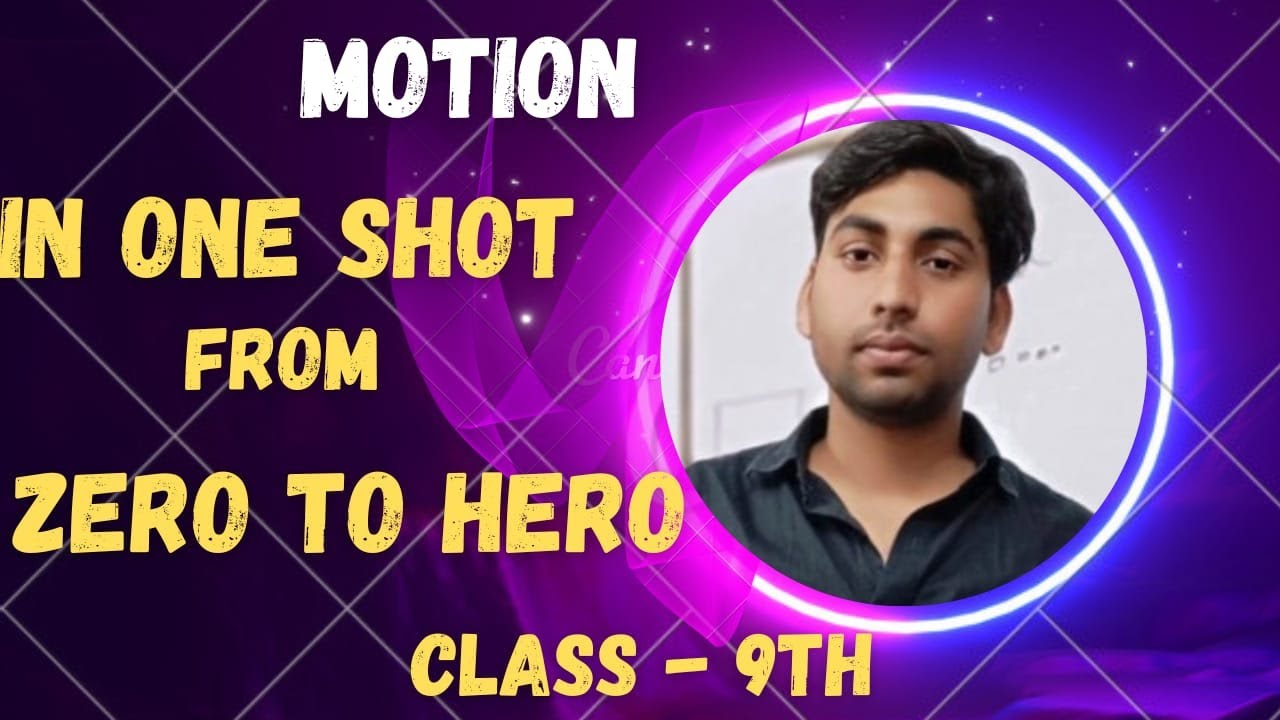 motion class9-in one shot||class 9th - YouTube