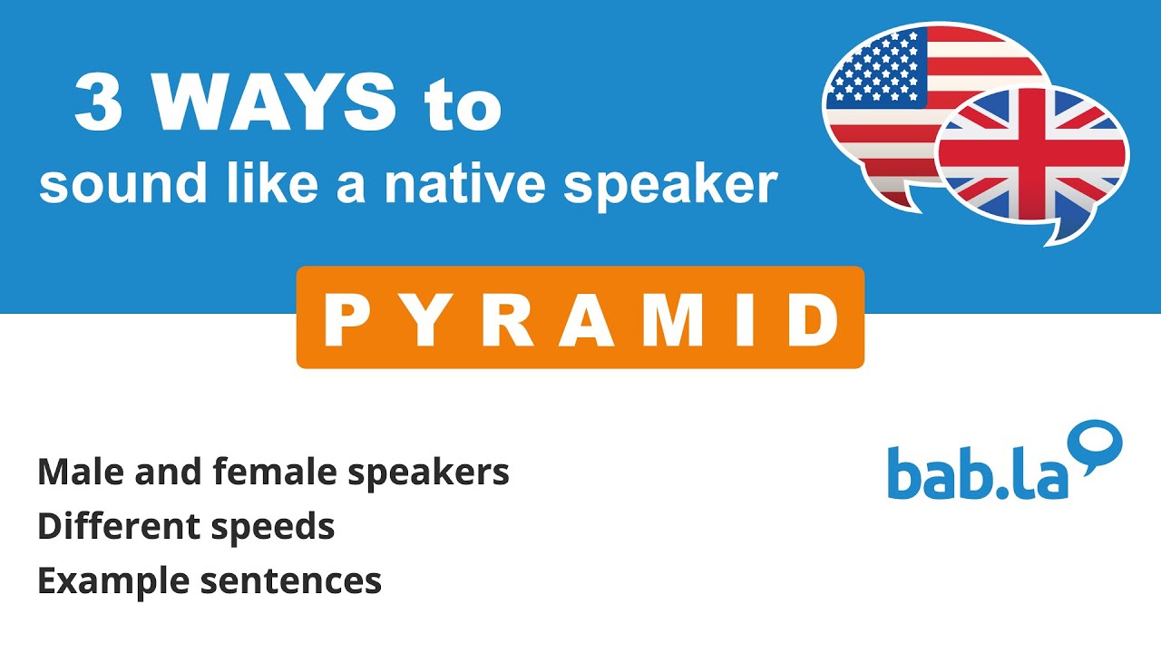 PYRAMID pronunciation | Improve your language with bab.la - YouTube