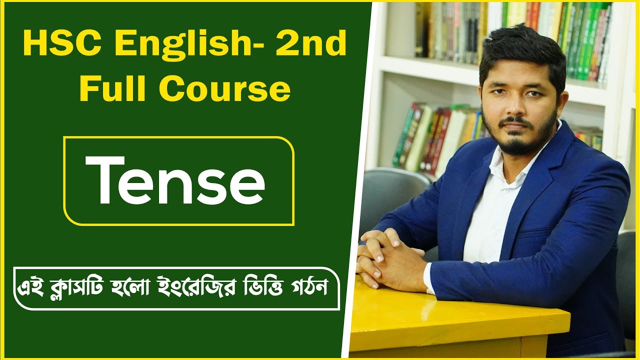 hsc english 2nd paper full course || tense hsc || Class 01 || Nahid24 ...