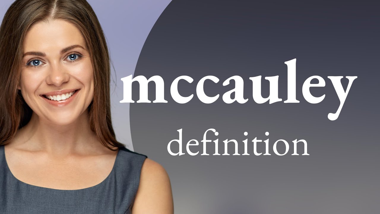 Mccauley — meaning of MCCAULEY - YouTube