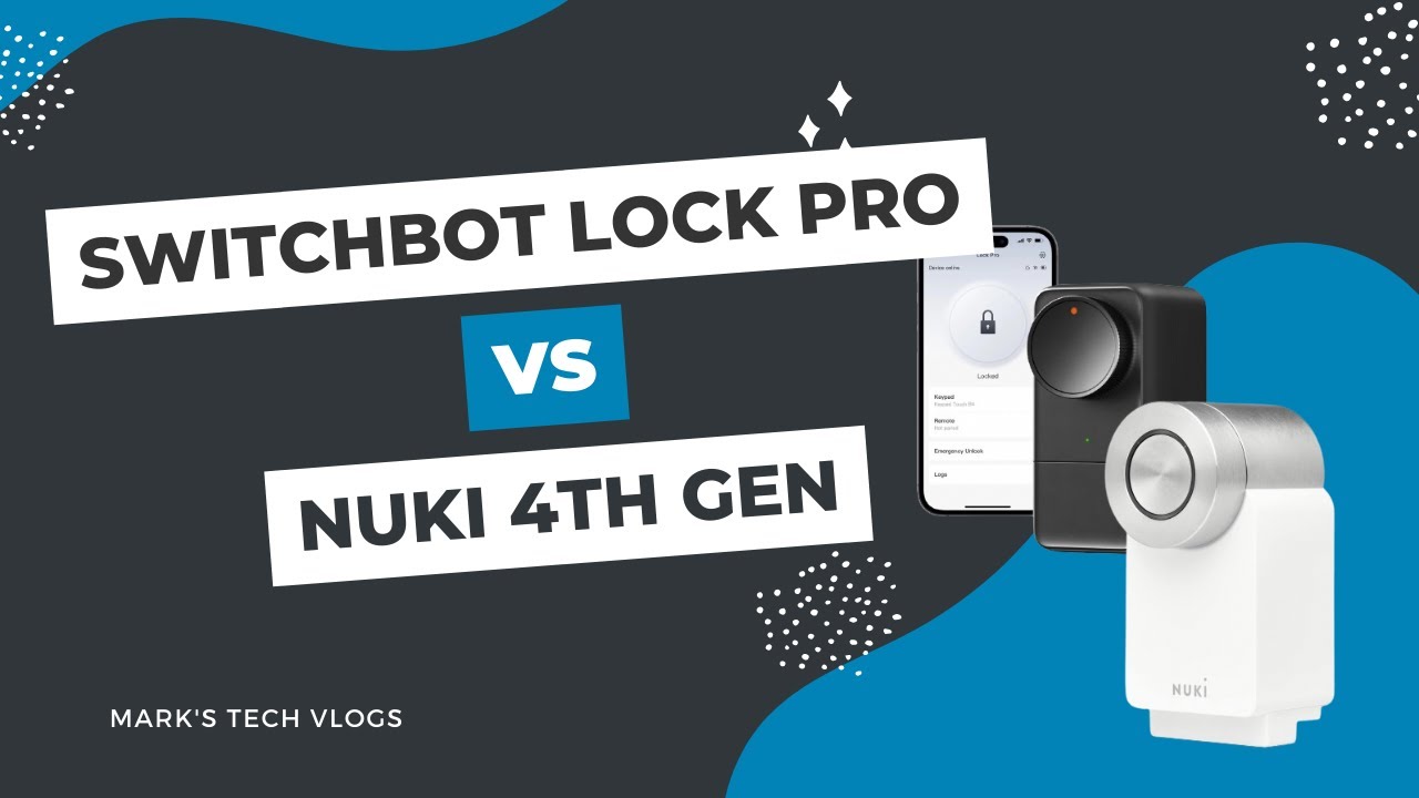 Switchbot Lock Pro and Nuki 4 Compared - Which Apple Home Smartlock is better? - YouTube