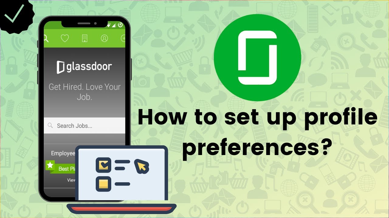 How to set up profile preferences on Glassdoor? - Glassdoor Tips - YouTube