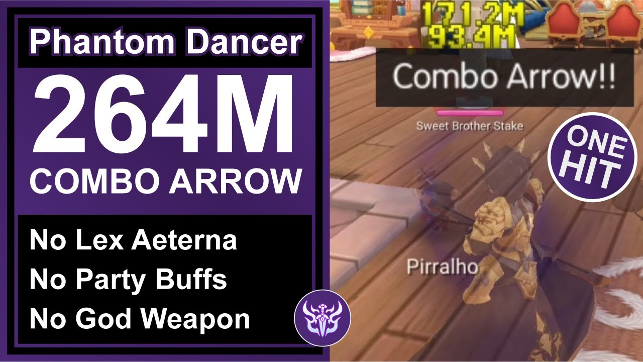 Phantom Dancer Combo Arrow hits 171m + 93m • Ragnarok M Eternal Love ...