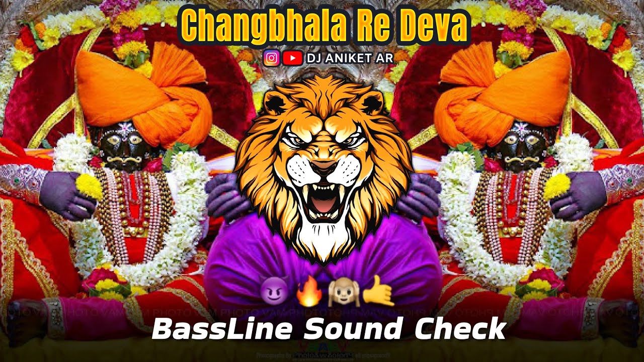 Changbhala Re Deva (Bassline Sound Check) Dj SBM || DJ ANIKET AR - YouTube
