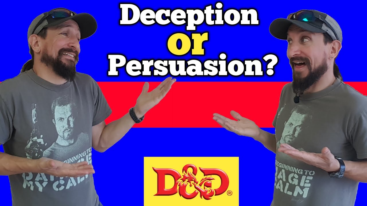 Deception or Persuasion? DnD Social mechanics! DnDaily #214 D&D and RPG ...