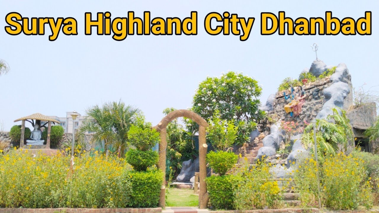 Bahut Hi Sundar Place Ghum Ne Gye Surya Highland City Dhanbad #dhanbad ...