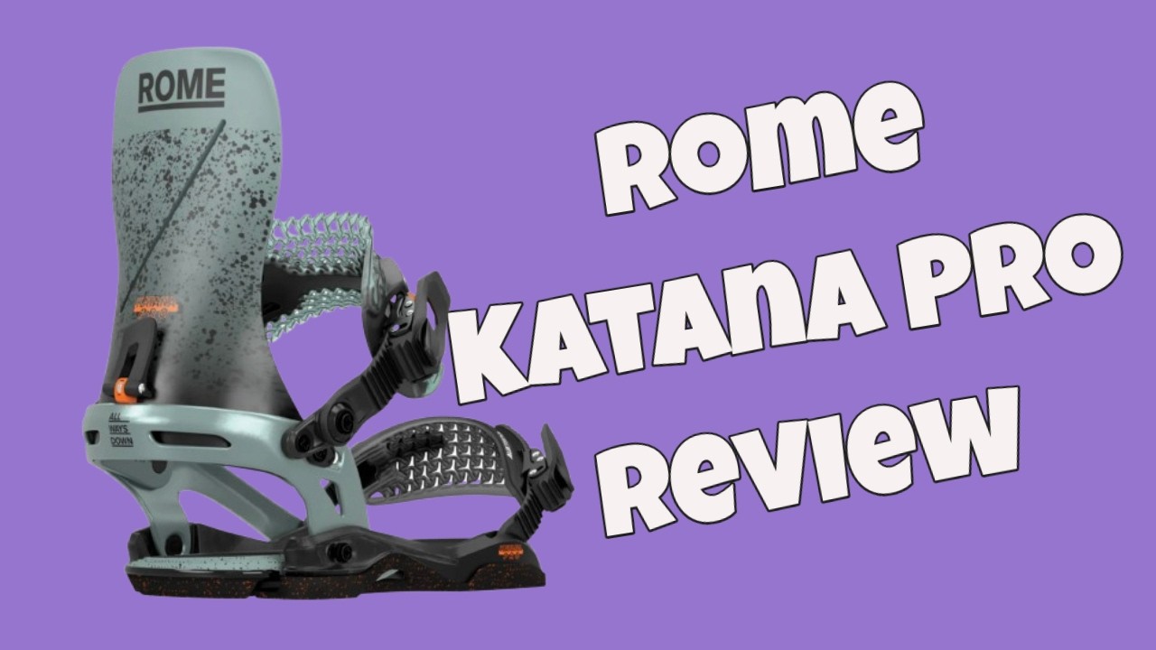 The 2025 Rome Katana Pro Snowboard Binding Review - YouTube
