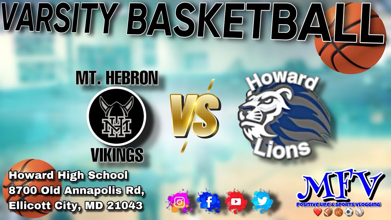🏀🏀 Mt. Hebron Vikings Vs Howard Lions | Varsity Basketball Highlights ...