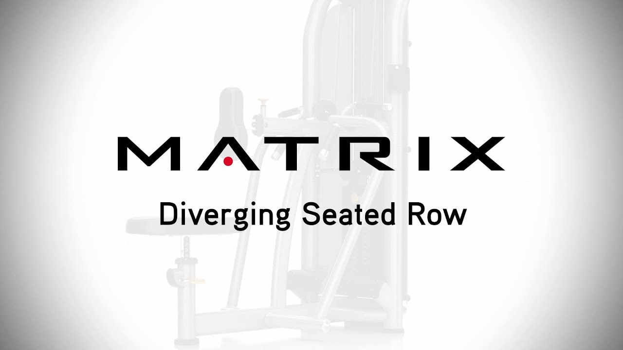 Aura Series | Diverging Seated Row | Setup & Movements | Matrix Fitness ...
