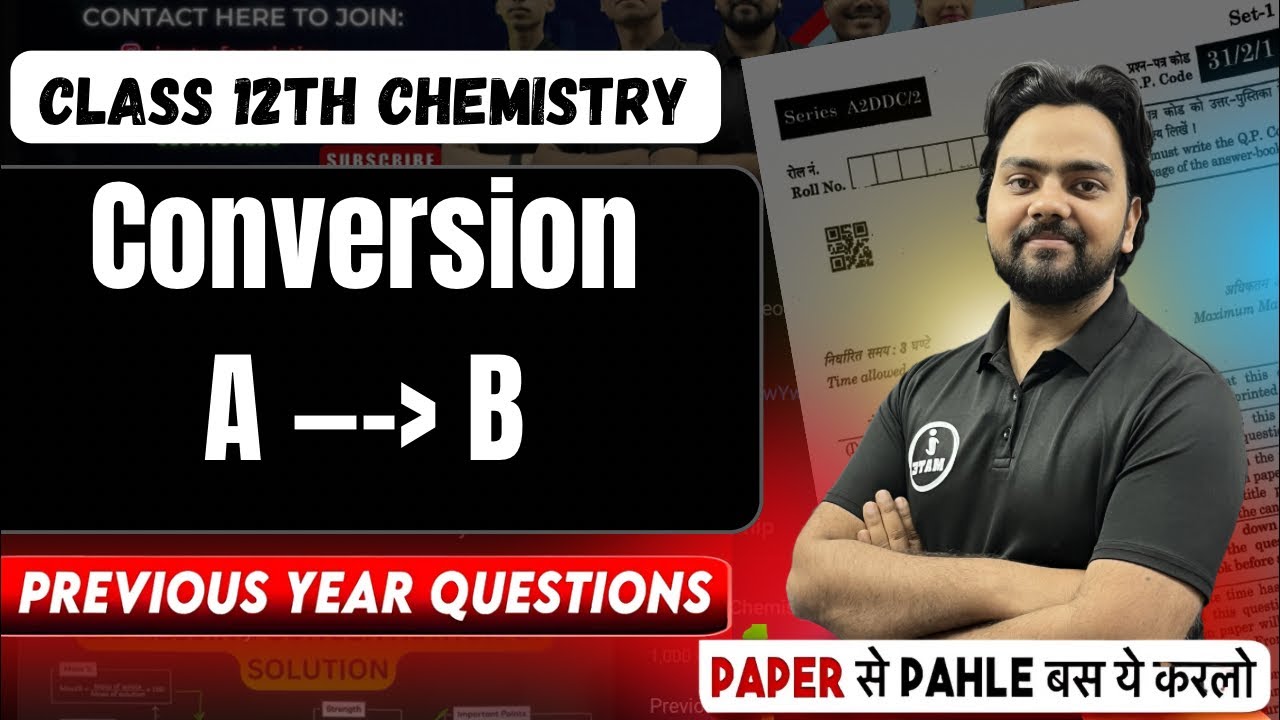Chemistry Class 12: Most IMPORTANT Questions! | Conversions | A to B ...