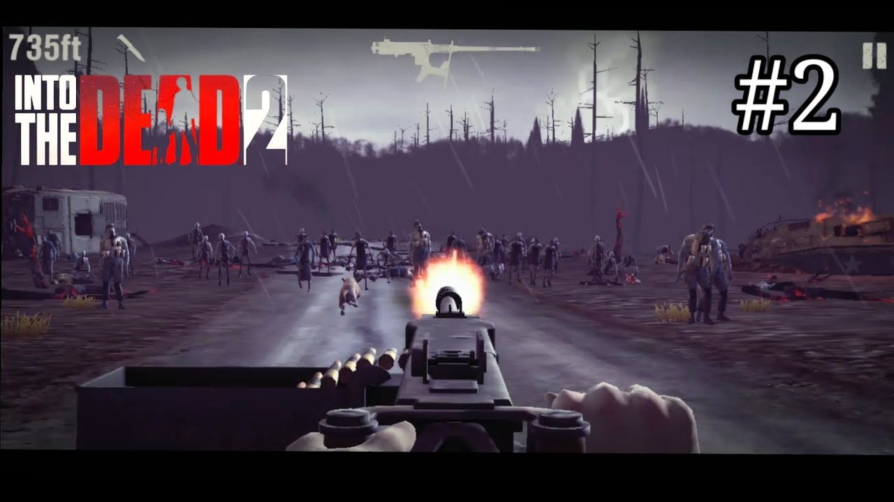 Into The Dead 2 #2 || Into The Dead 2 Gameplay 2023 || Into The Dead 2 ...