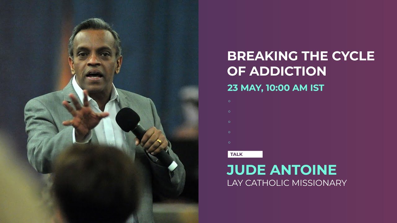 Breaking the Cycle of Addiction | 23 May 2020 | Jude Antoine | Freedom ...