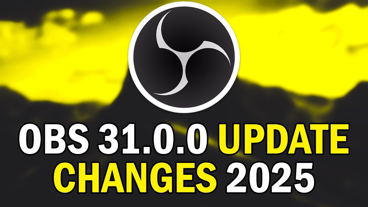 OBS 31.0.0 UPDATE Tutorial 2025 (OBS 31.0.0 Hotfix Changes And New Features 2025) - YouTube