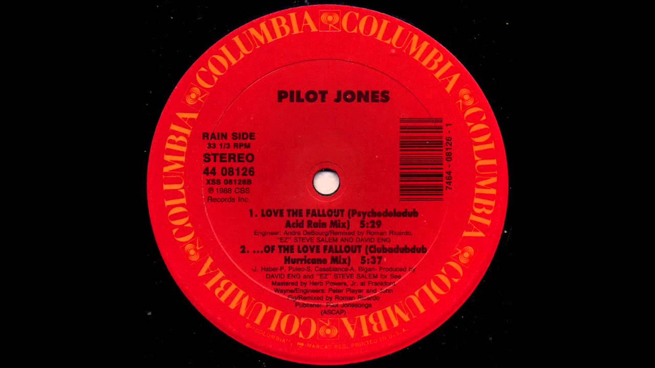 Pilot Jones - Of The Love Fallout (Clubadubdub Hurricane Mix) (1988 ...