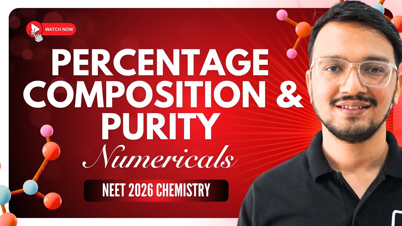 Percentage Composition & Purity Numericals 🔥 | NEET Chemistry #neet2026 ...