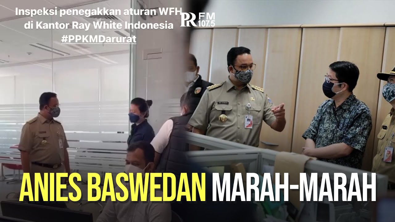 Gubernur DKI Jakarta Anies Baswedan Marah-Marah Saat Sidak ke ...