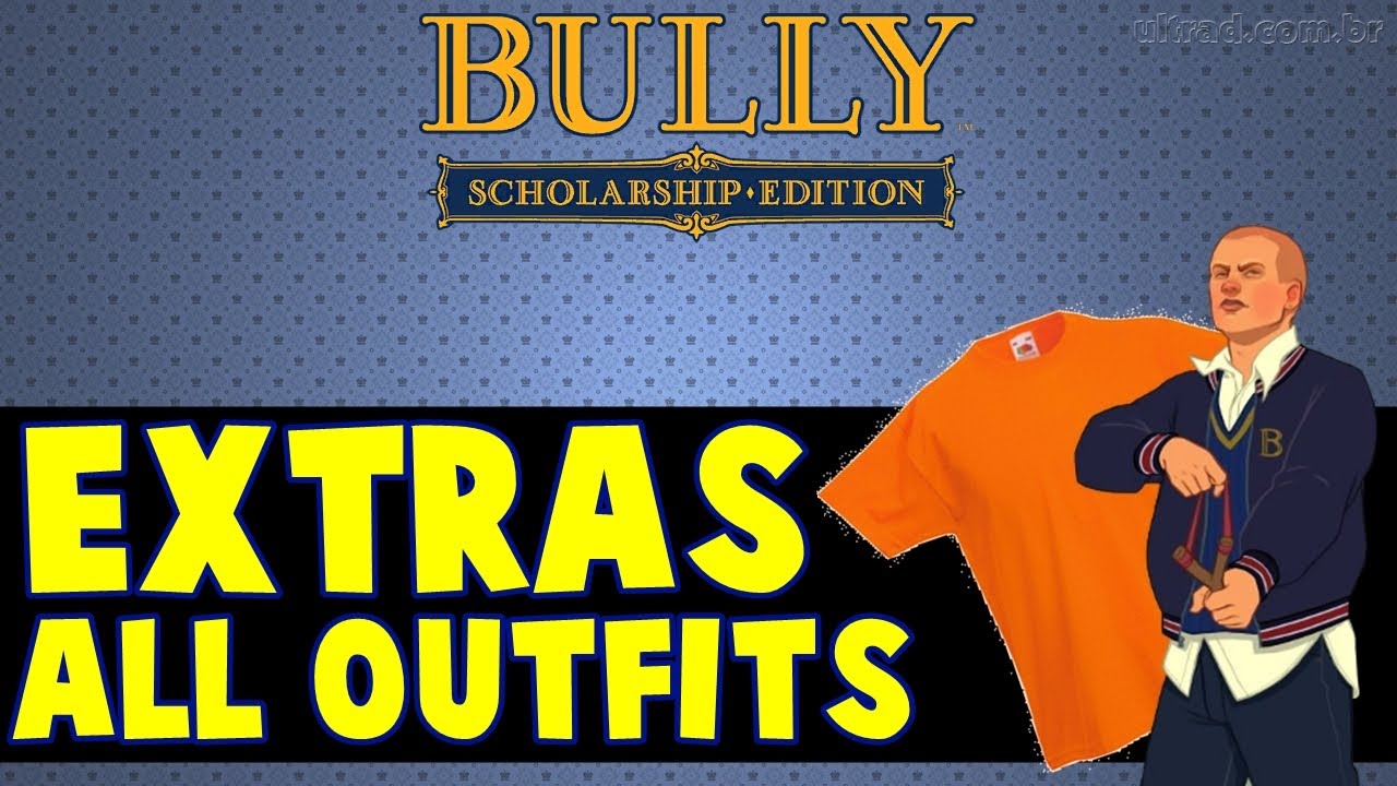 Bully EXTRAS: All Outfits/Todas Outfits [Scholarship Edition] - YouTube