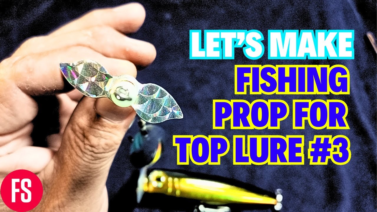 LET'S MAKE FISHING PROP FOR TOP WATER LURE | Vibration Fishing Lure ...