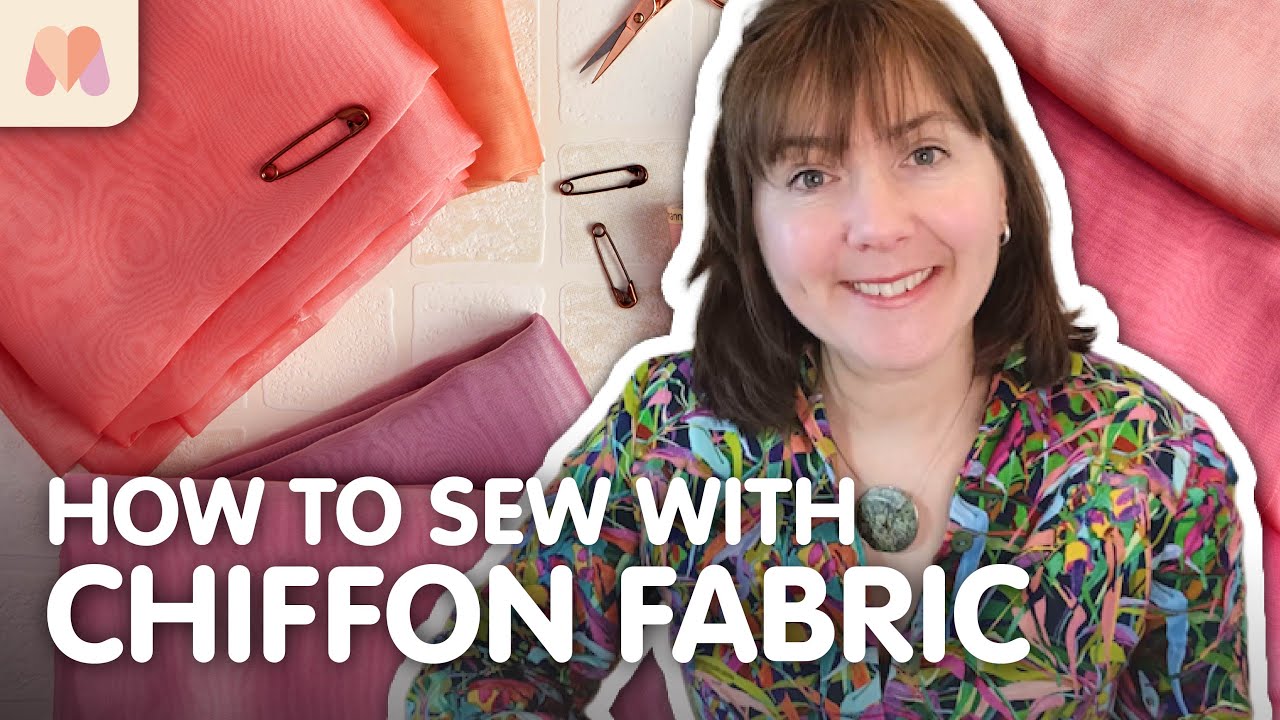 Fabric Masterclass | Chiffon | How to Sew - YouTube