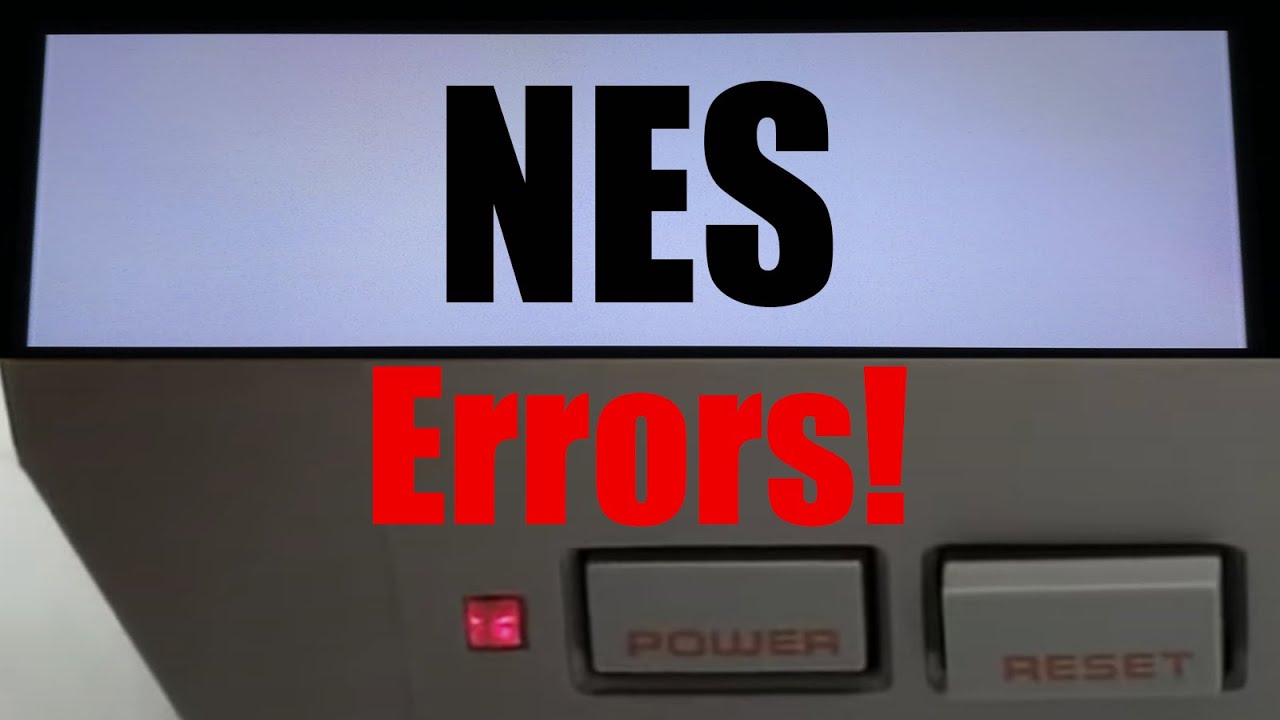Nintendo Entertainment System Errors! - YouTube