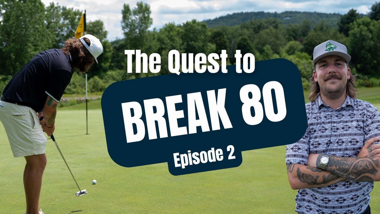 THE QUEST TO BREAK 80 ep 2 - YouTube
