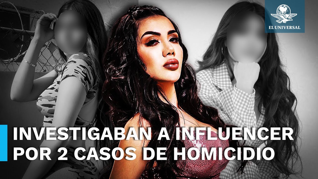 Fedra Gaxiola, influencer asesinada, era investigada por homicidio de 2 ...